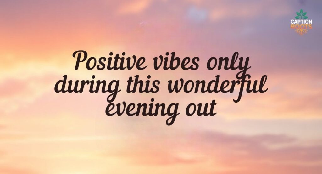 evening mood captions